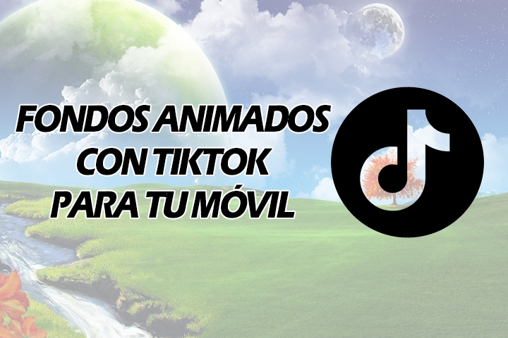 Como Descargar Fondos De Pantallas Animados Usando Tiktok Desontis